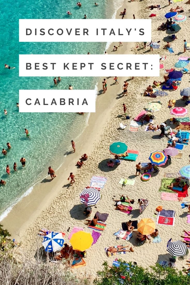 Calabria: Italy's Best Kept Secret | We Are Travel Girls