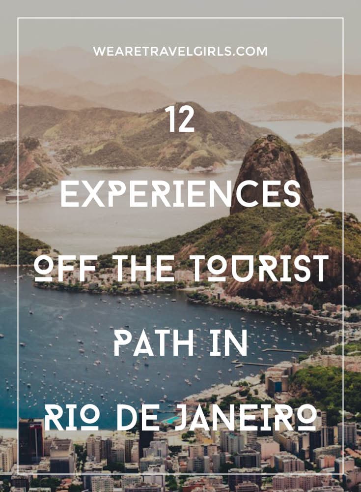 12 Experiences Off The Tourist Path In Rio de Janeiro