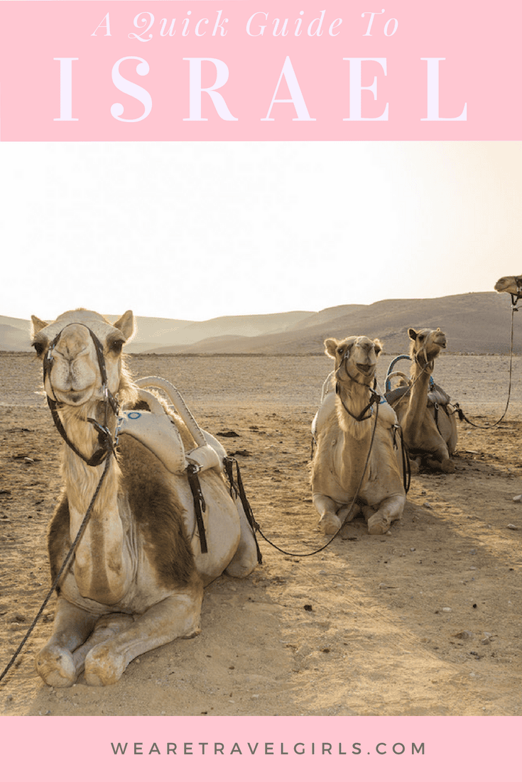 A Quick Guide To Israel | We Are Travel Girls