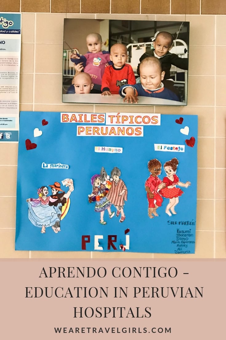 Aprendo Contigo - Education in Peruvian Hospitals | We Are Travel Girls