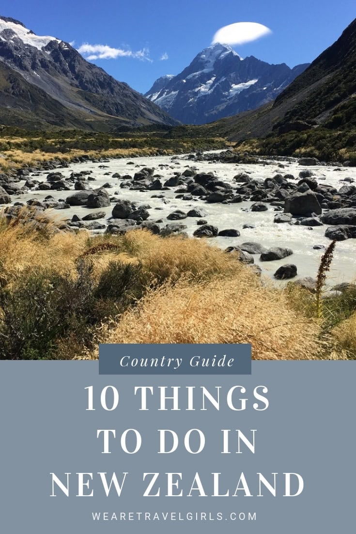 New Zealand Visitor's Guide: Top 10 Things To Do | We Are Travel Girls