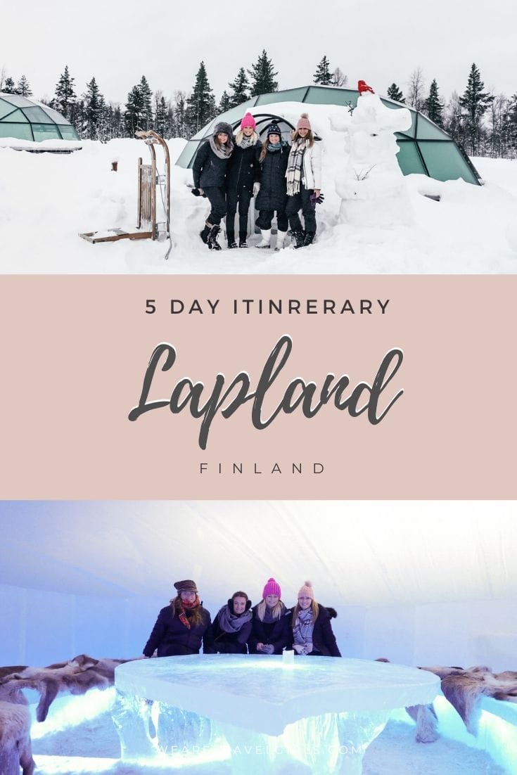 The Perfect Itinerary For 5 Days In Lapland, Finland | We Are Travel Girls