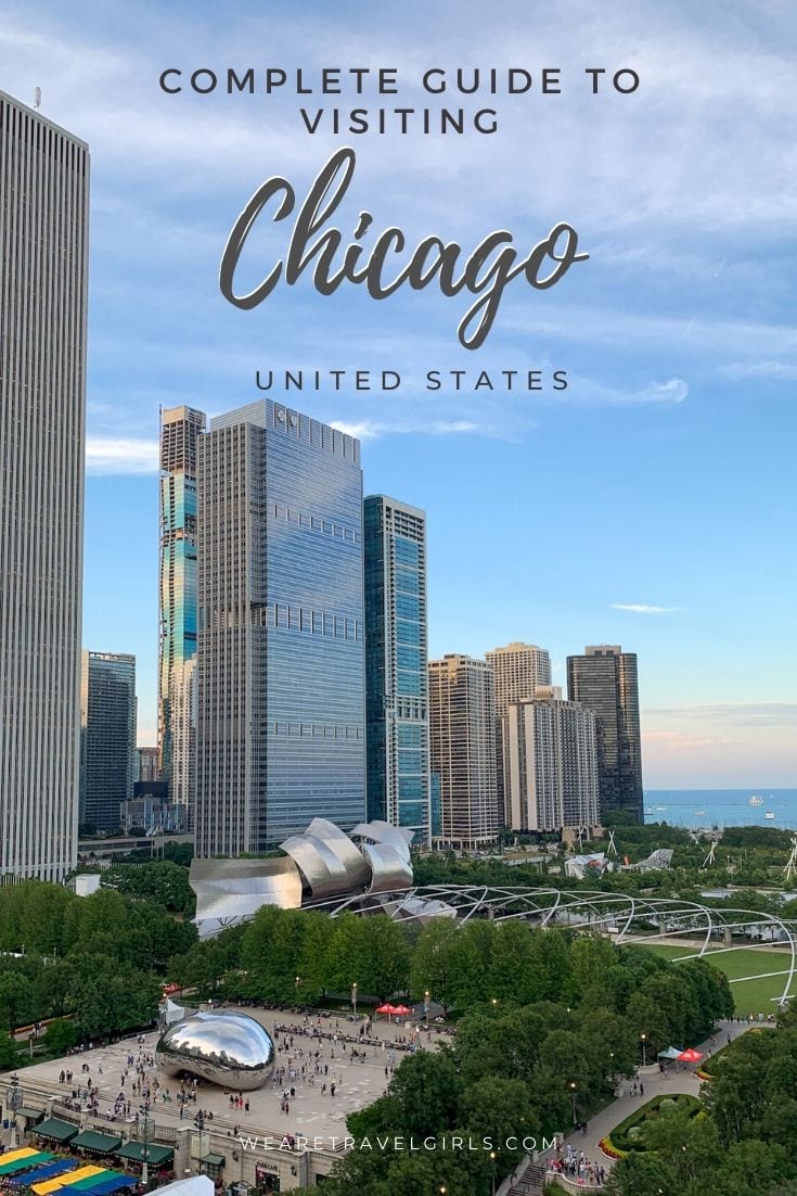 The Ultimate Chicago City Guide | We Are Travel Girls