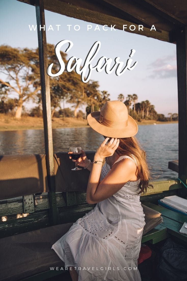 Packing Guide: What To Pack For A Safari | We Are Travel Girls
