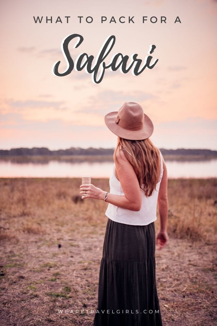 Packing Guide: What To Pack For A Safari | We Are Travel Girls