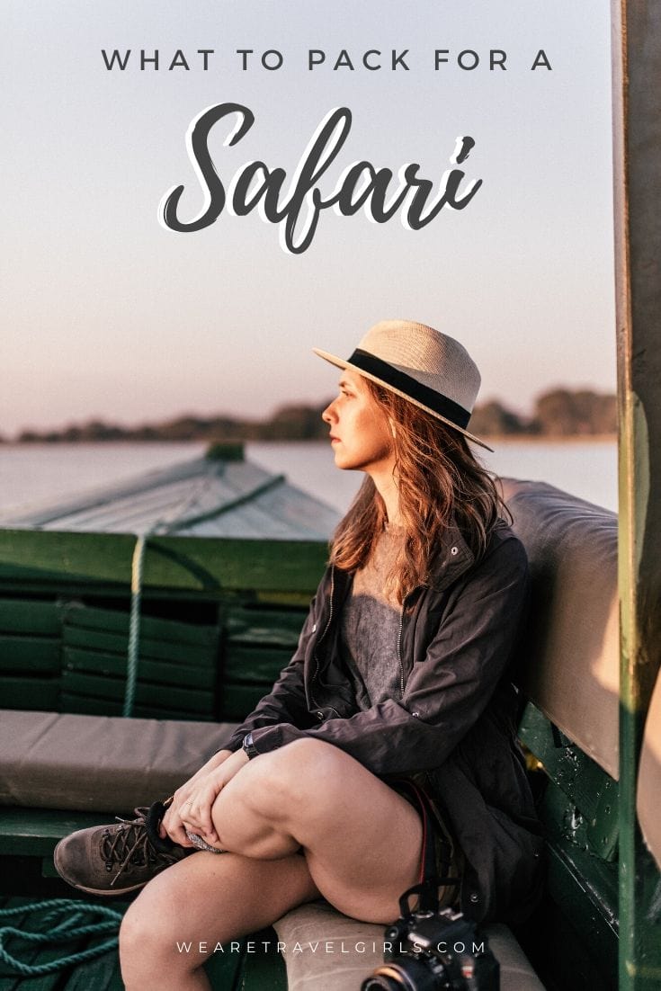 Packing Guide: What To Pack For A Safari | We Are Travel Girls
