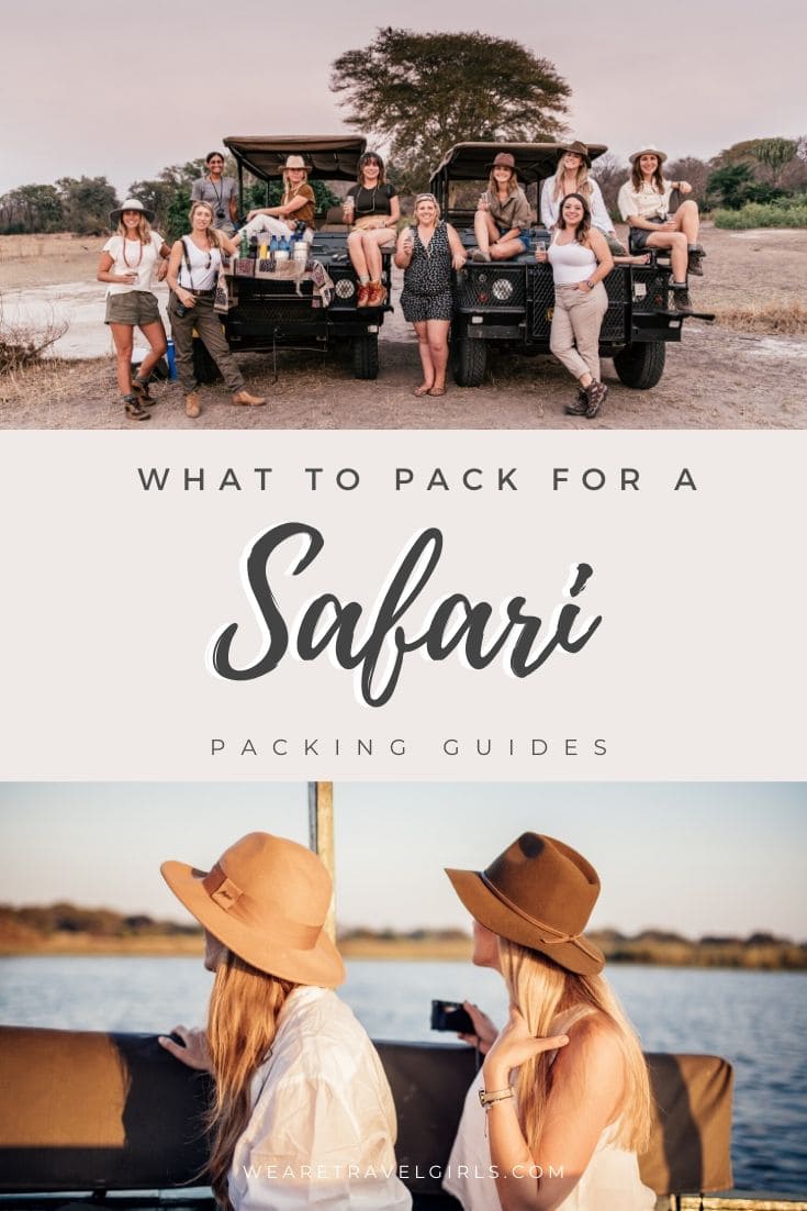 Packing Guide: What To Pack For A Safari | We Are Travel Girls