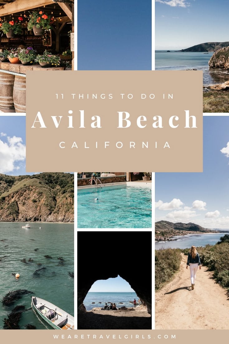 11 Things You Must Do In Avila Beach, California | We Are Travel Girls