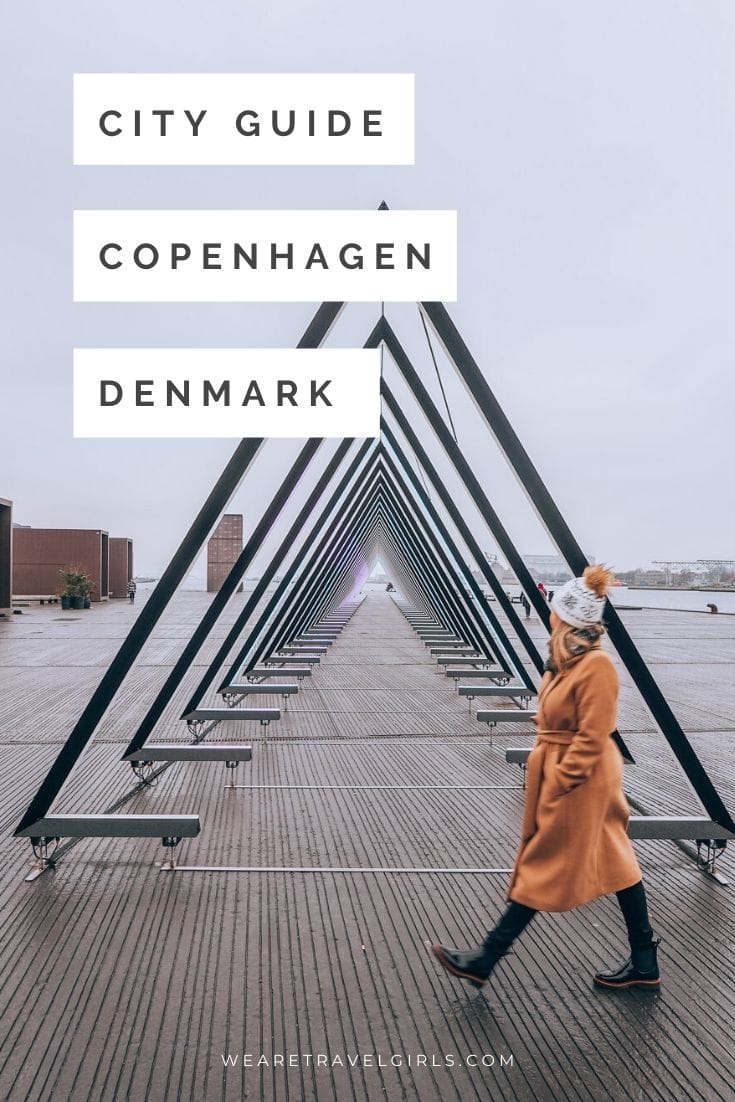 Ultimate City Guide To Copenhagen, Denmark | We Are Travel Girls
