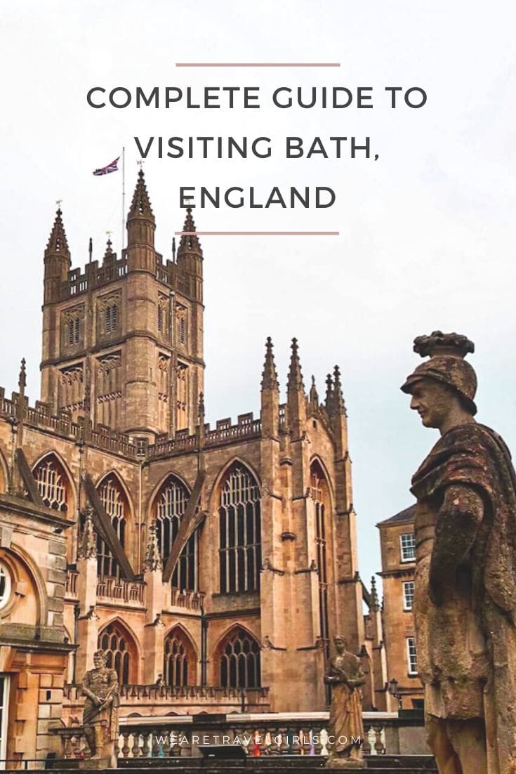 Ultimate City Guide To Bath, England [FULL GUIDE] | We Are Travel Girls