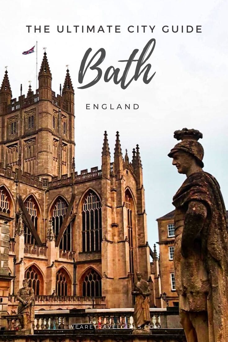 Ultimate City Guide To Bath, England [FULL GUIDE] | We Are Travel Girls