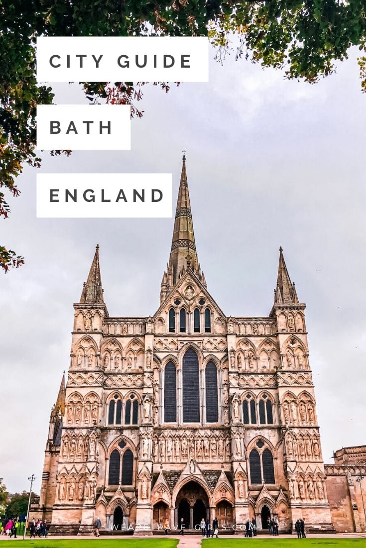Ultimate City Guide To Bath, England [FULL GUIDE] | We Are Travel Girls