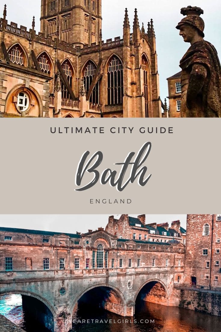 Ultimate City Guide To Bath, England [FULL GUIDE] | We Are Travel Girls