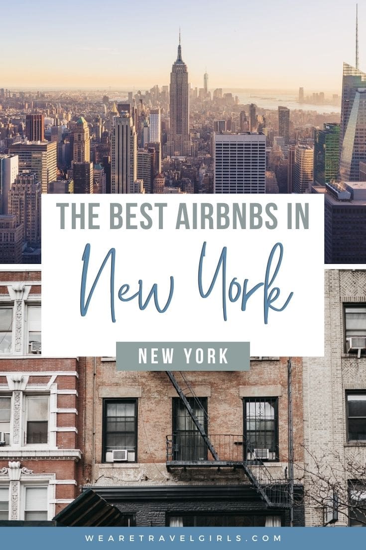 The 10 Best Airbnbs In New York City We Are Travel Girls