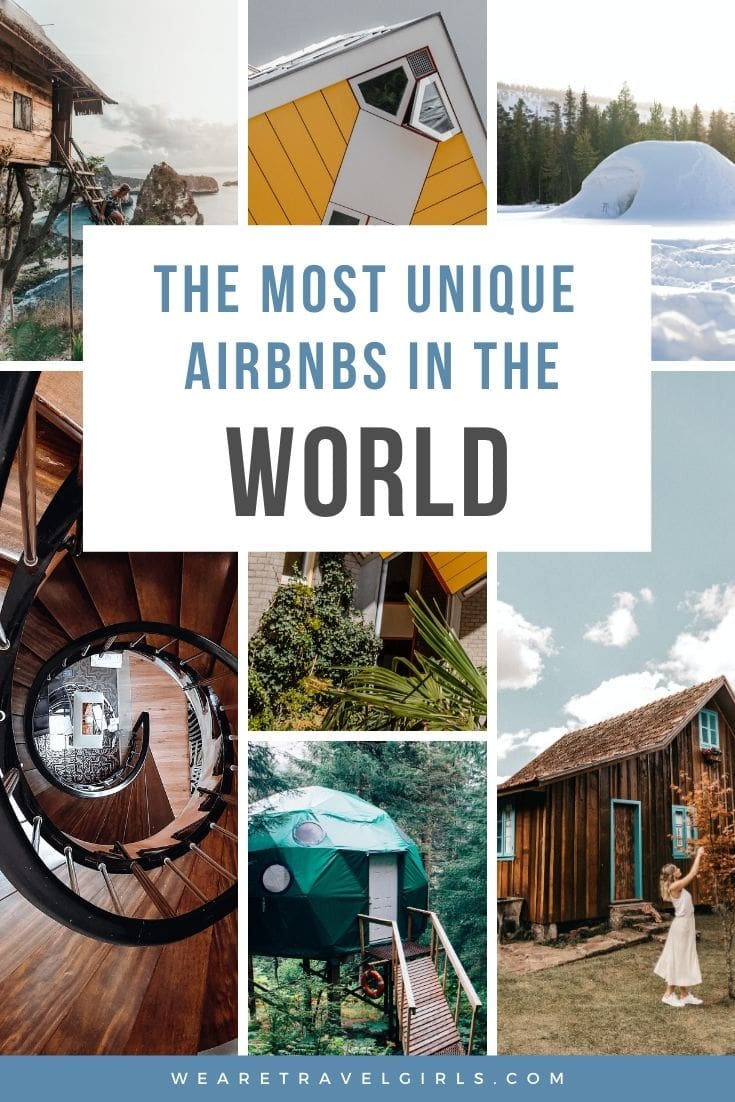 The Most Unique AirBnBs In The World [With Photos] | We Are Travel Girls