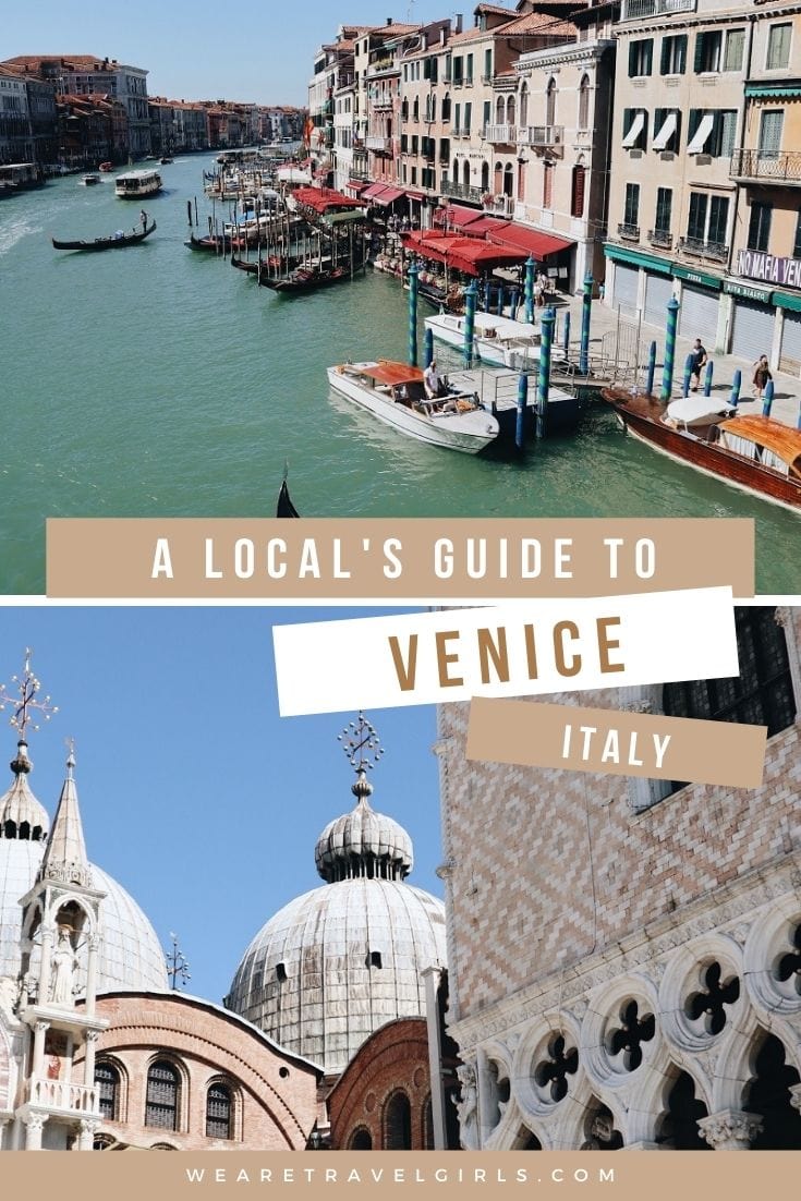 A Local's Guide To Venice, Italy | We Are Travel Girls