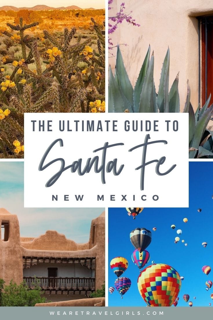 Santa Fe, New Mexico Ultimate Guide