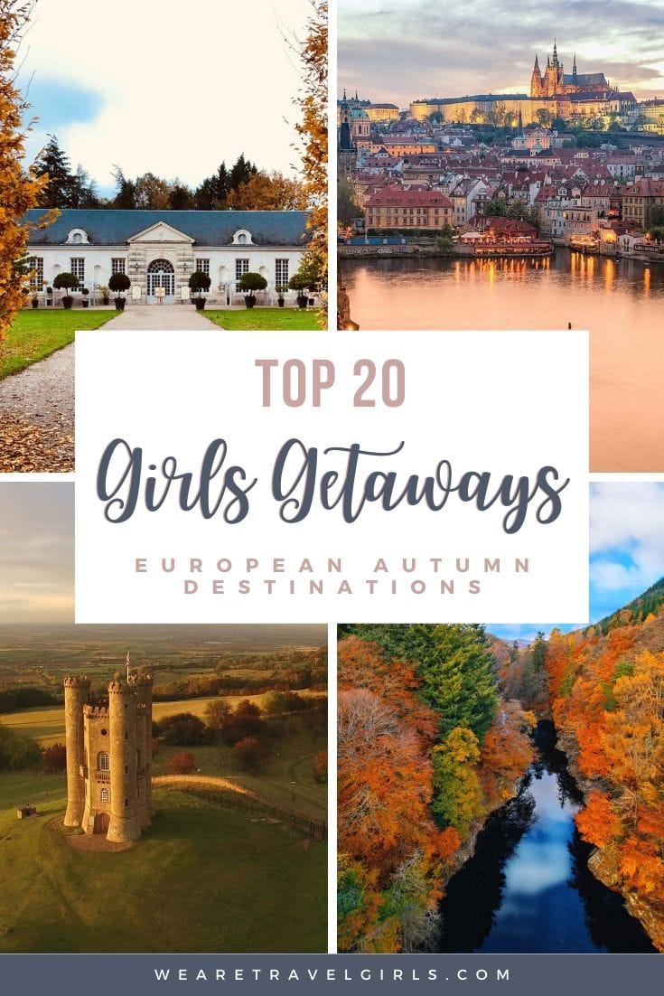 20 Autumn Girls Getaway Destinations In Europe | We Are Travel Girls