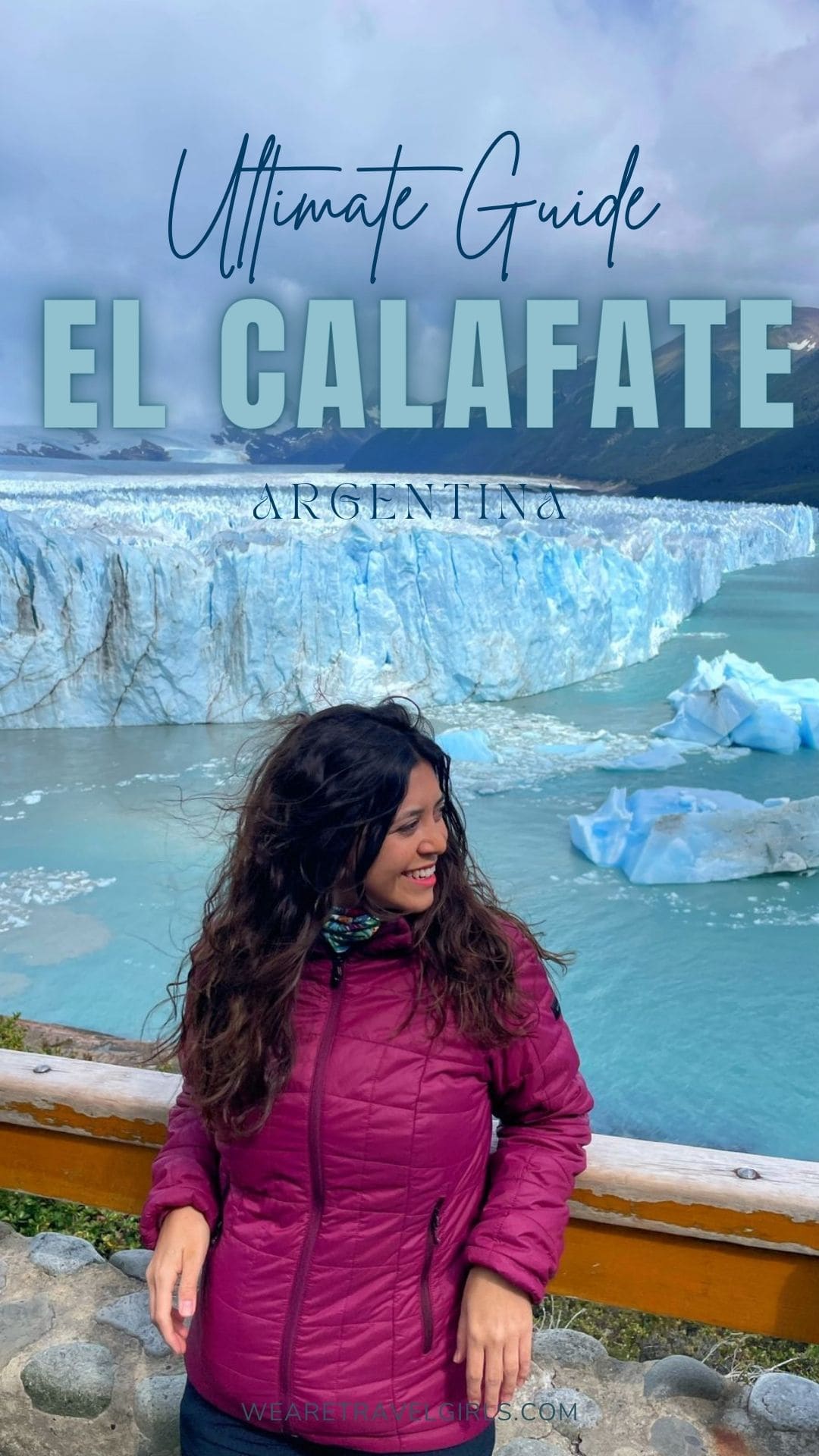 A Weekend Guide To El Calafate, Argentina | We Are Travel Girls