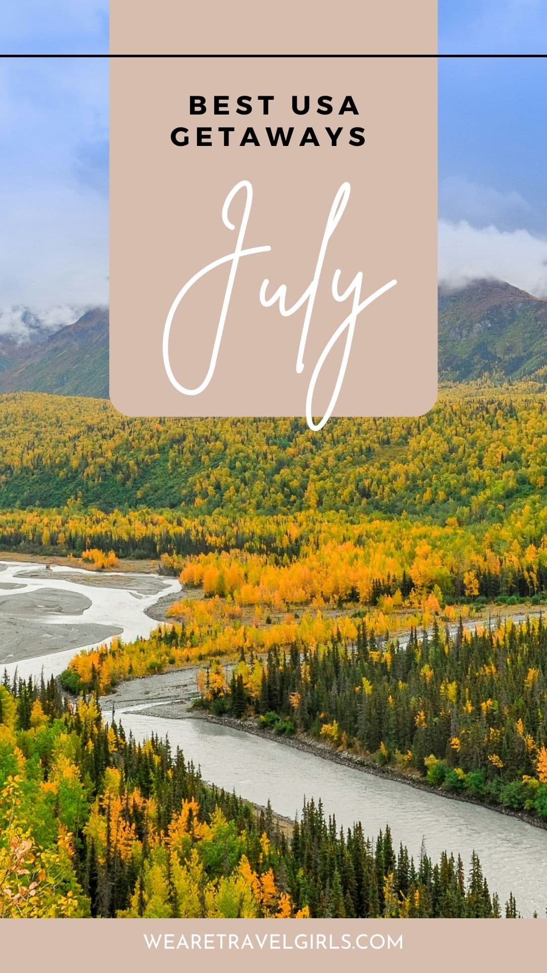 10 Best Destinations To Visit In July In The USA | We Are Travel Girls