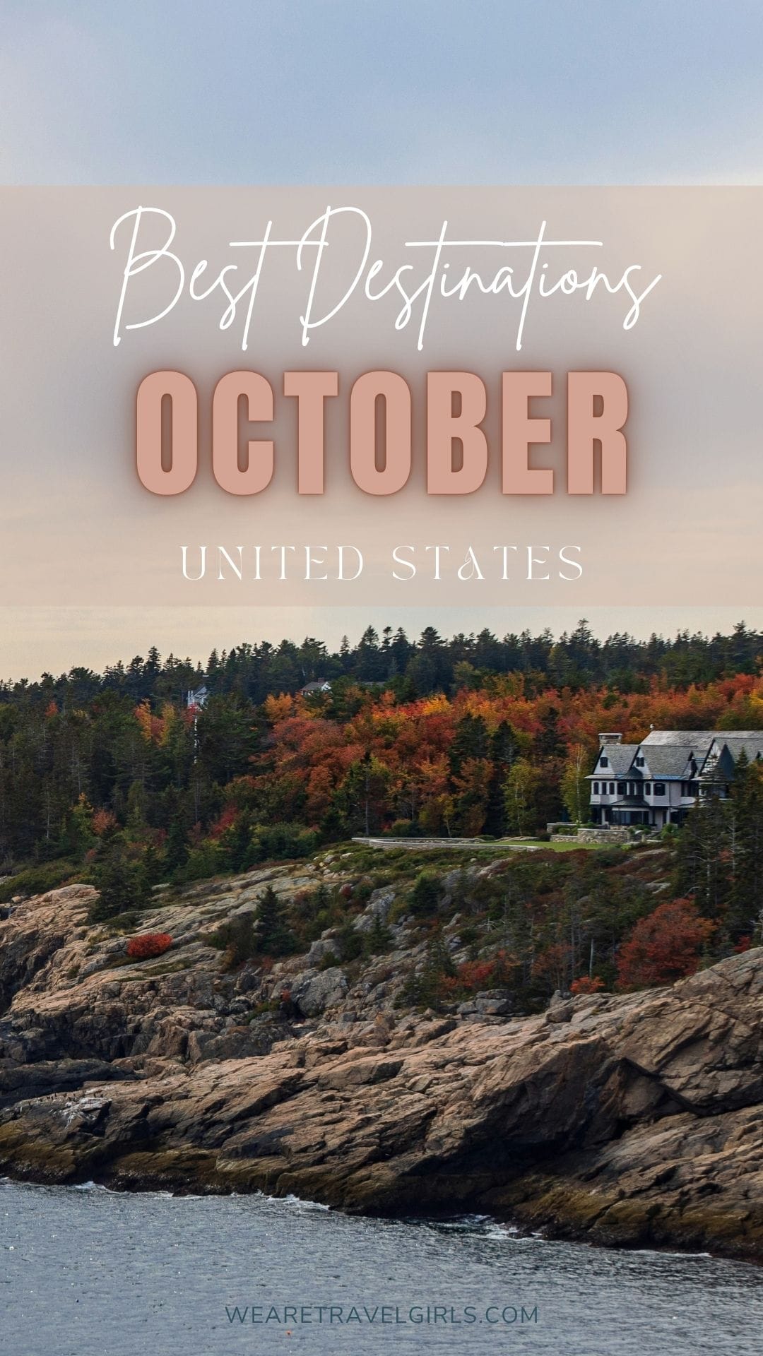 10 Best Destinations To Visit In October In The USA | We Are Travel Girls