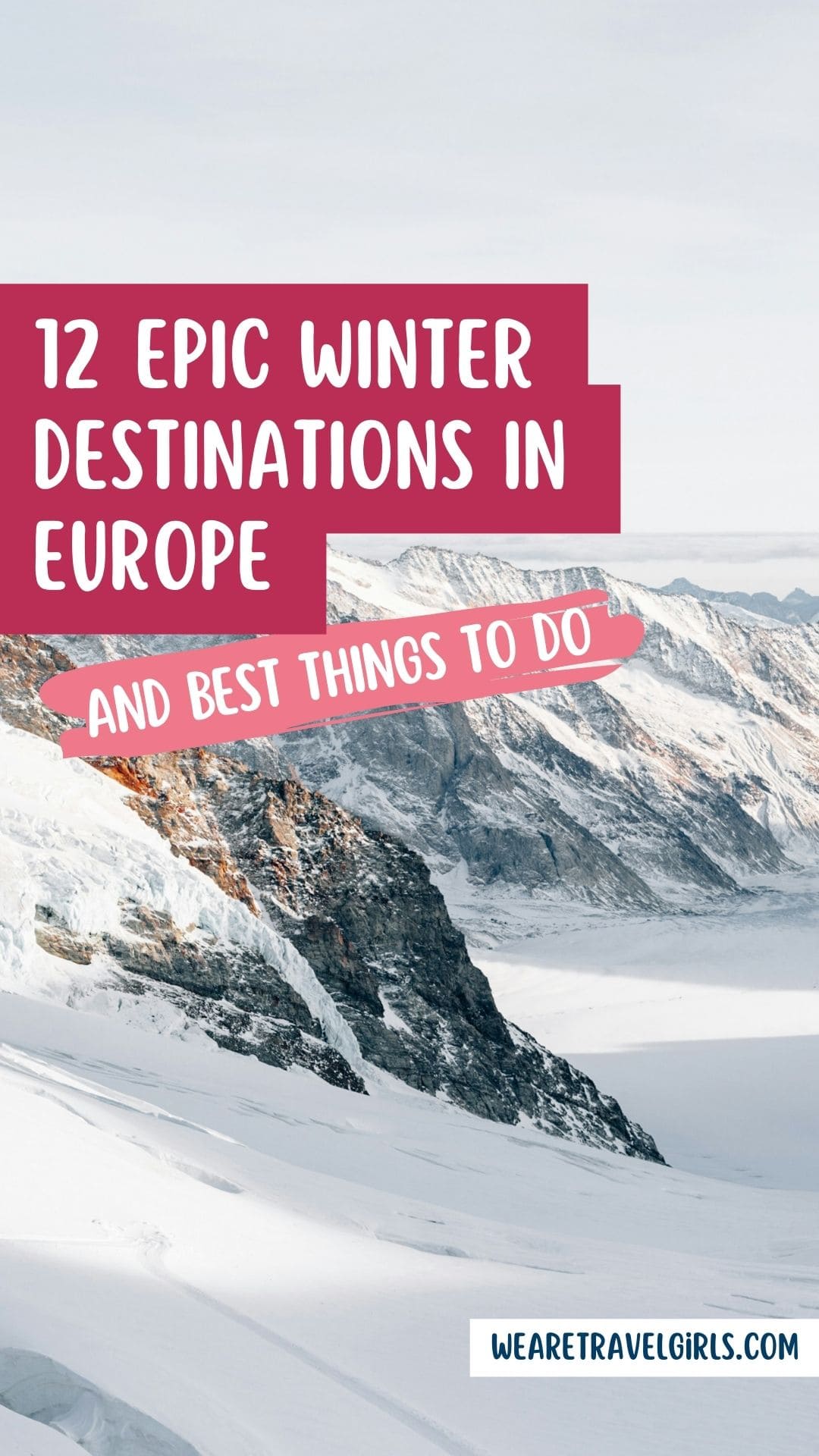 12 Epic Winter Getaway Destinations In Europe | We Are Travel Girls