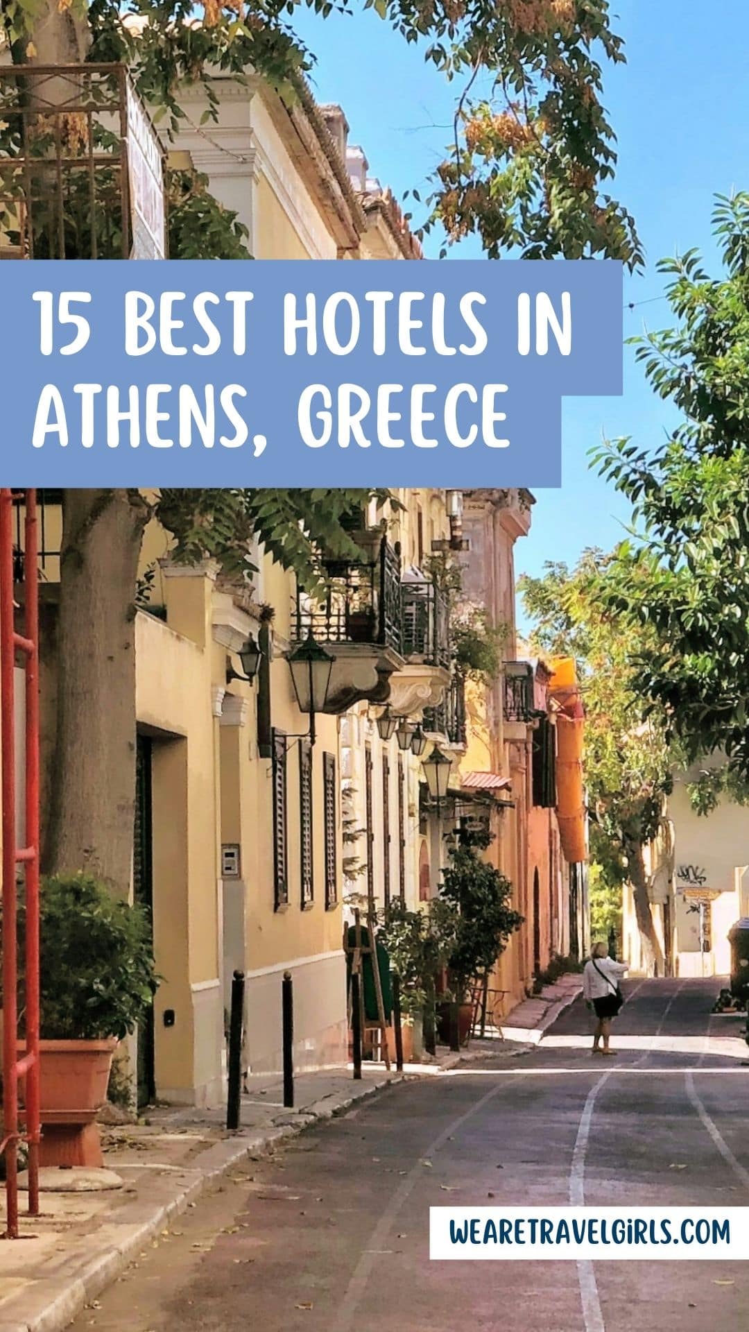 The 15 Best Hotels In Athens, Greece | We Are Travel Girls