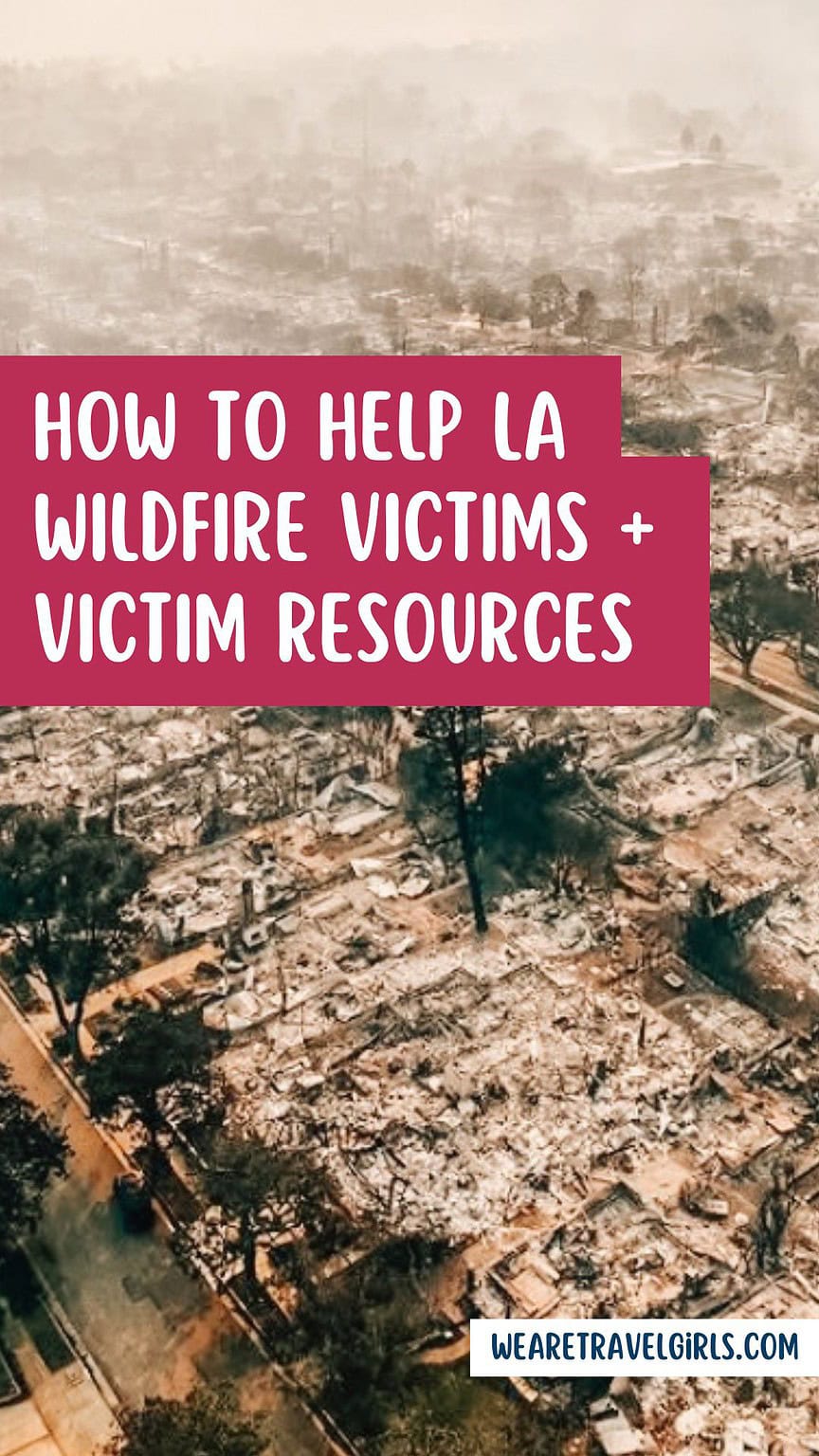 How You Can Help LA Wildfire Victims & Victim Resources