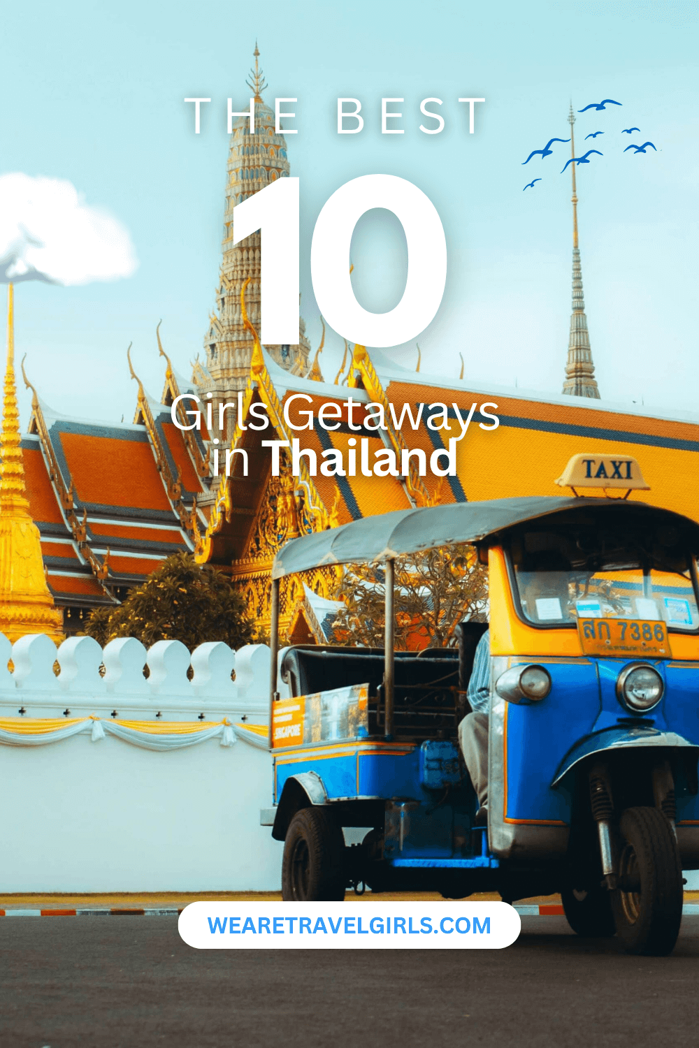 10 Incredible Thailand Girls Getaways | We Are Travel Girls